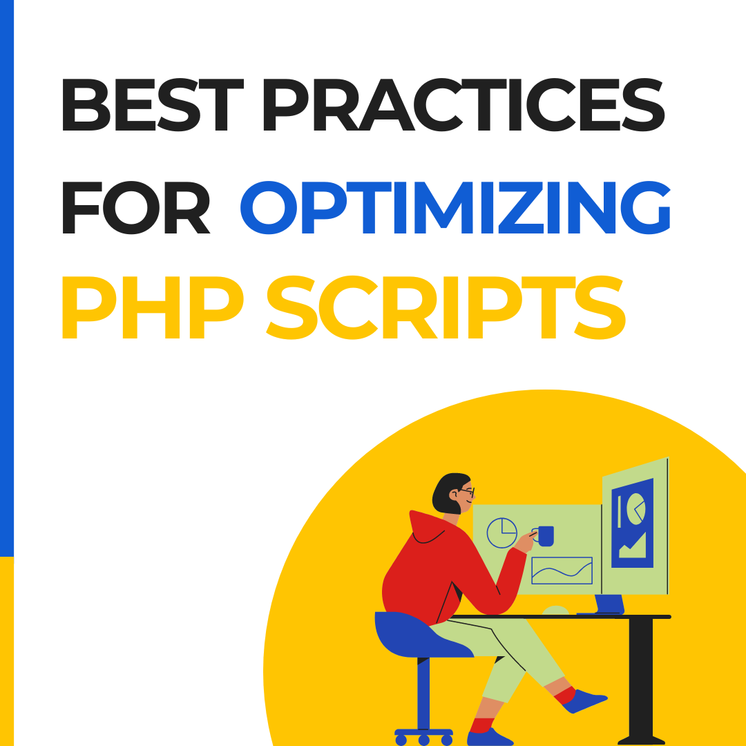 Maximizing PHP Performance: Best Practices for PHP Web Developers | Codentheme